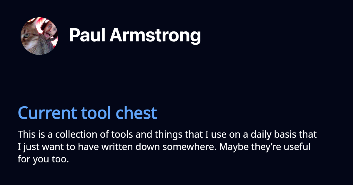 Current tool chest • Paul Armstrong